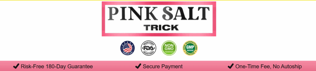 Pink Salt Trick Reviews & Complaints 2026 | Is It Scam?