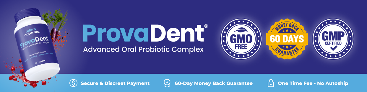 ProvaDent Reviews: What to Expect After 30 Days